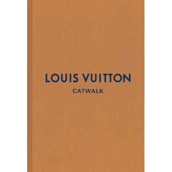 Jo Ellison | Other | Louis Vuitton The Complete Fashion Collections Jo ...